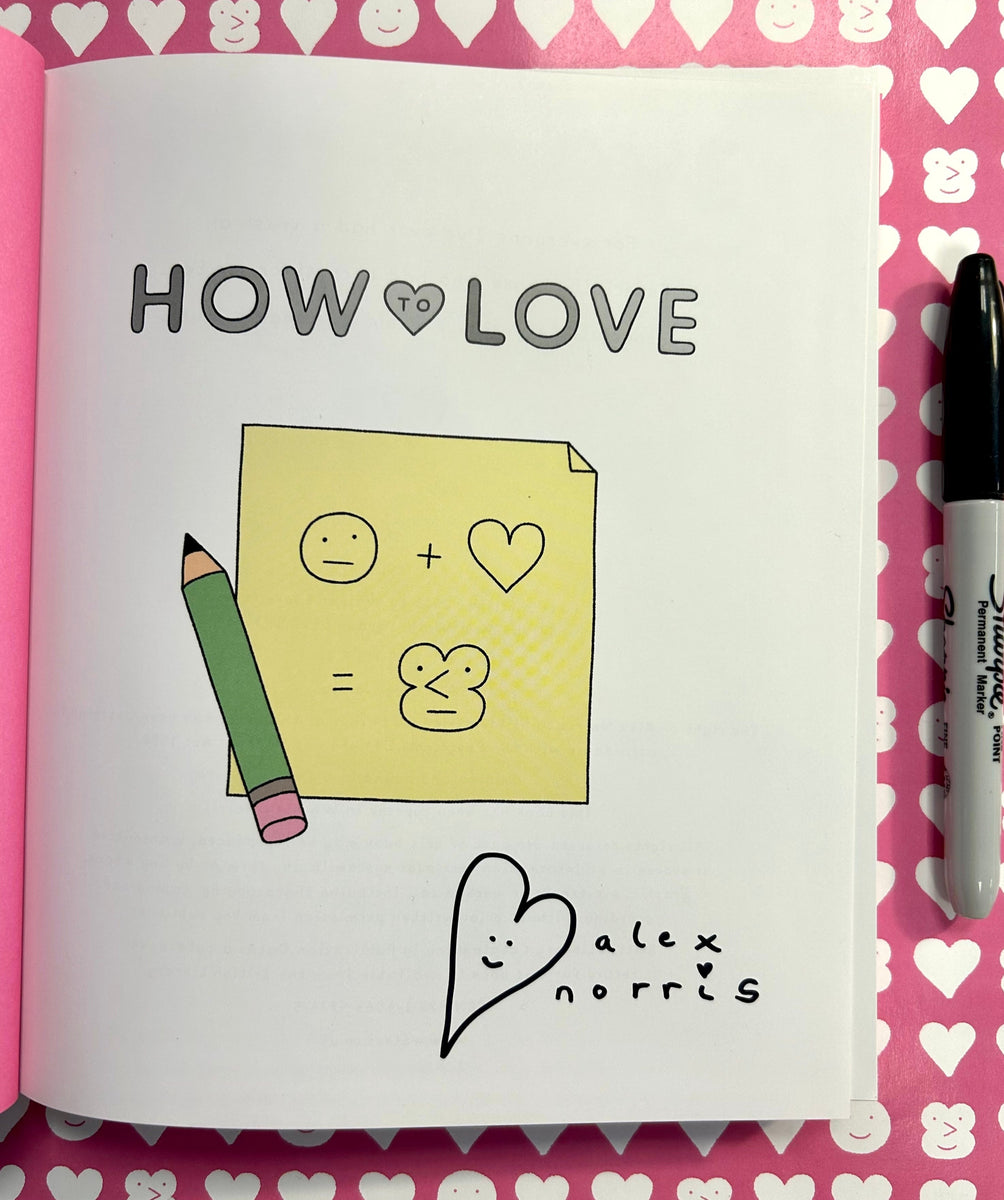'HOW TO LOVE' - SIGNED COPY – The Oh No Shop