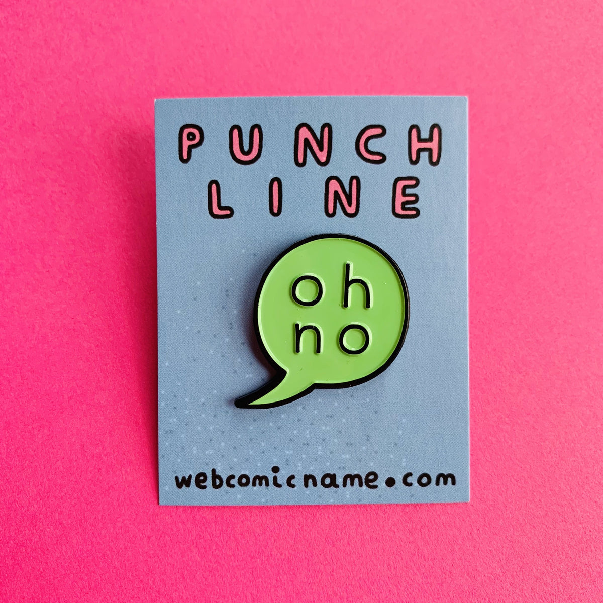 'OH NO' ENAMEL PIN – The Oh No Shop